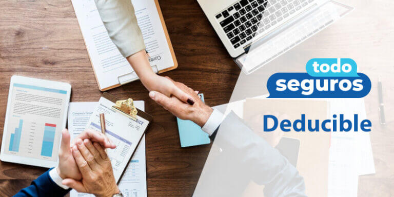 Deducible | ¿Qué es y cuál es su importancia?