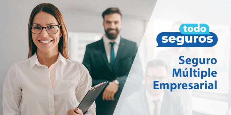 Seguro Múltiple Empresarial | ¿Cuáles son sus beneficios?