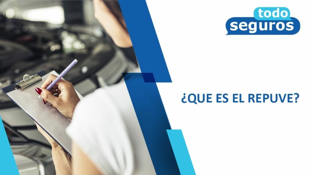 Contrata tu Seguro de Auto y conoce tu REPUVE
